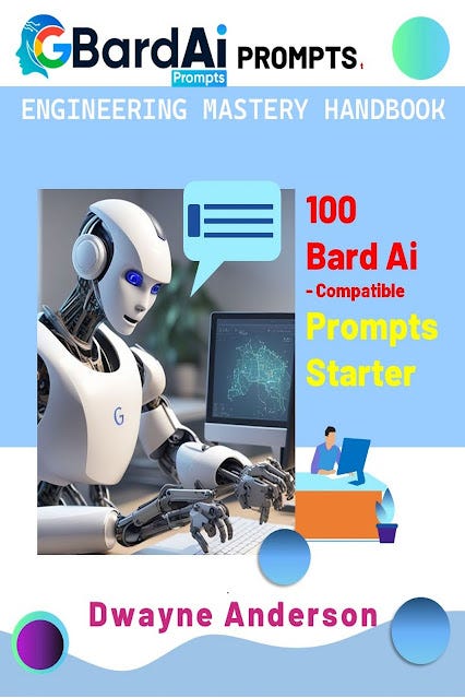 Unleash Your Creative Odyssey with the Bard AI Prompts Engineering ...