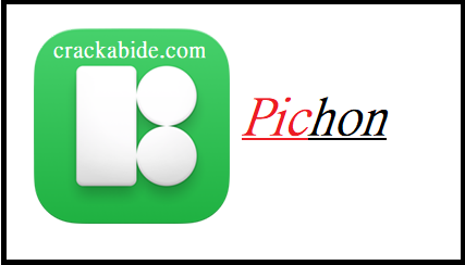 Pichon 10.0.3 Latest Download | by choudhaey hamza | Medium
