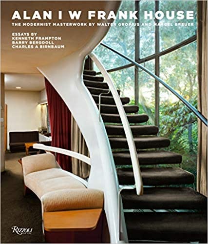 PDF Download@ Alan I W Frank House: The Modernist Masterwork by Walter ...