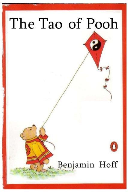 Quotes & Excerpts from The Tao of Pooh | by Verse and Volumes | Jul ...