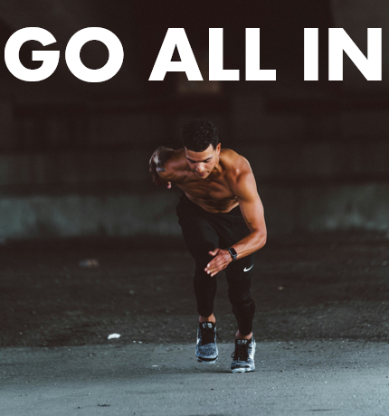 Don’t Be Stupid. Go All In. Half-hearted effort and regrets go hand ...