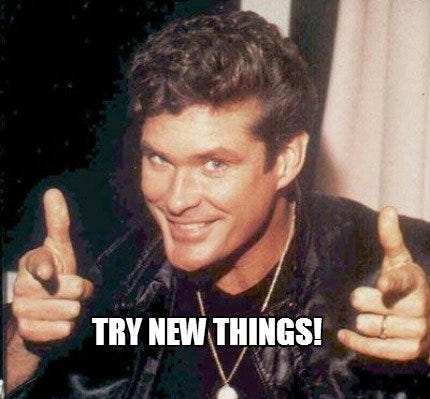 Try New Things. Today was a very nice day. | by Amir.B.S | Medium