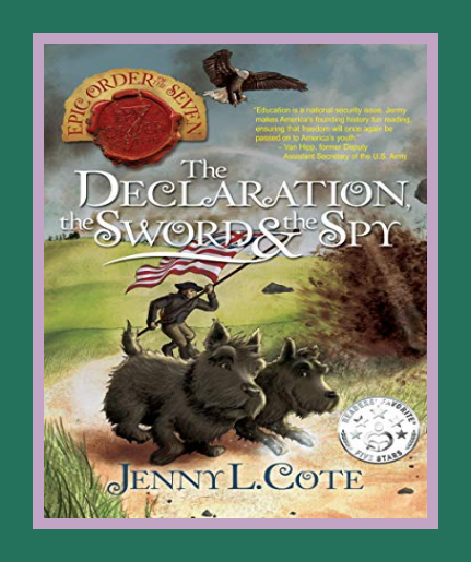 Jenny L. Cote: The Declaration, the Sword and the Spy (Volume 6) (The ...