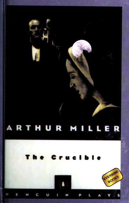 (Download) The Crucible By Arthur Miller - Maxine Lurie - Medium