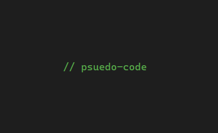 Why Writing Psuedo-Code in Programming is Crucial | by Brandon Cox | Medium