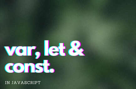 var, let & const in Javascript. var | by Mariya Baig | Medium