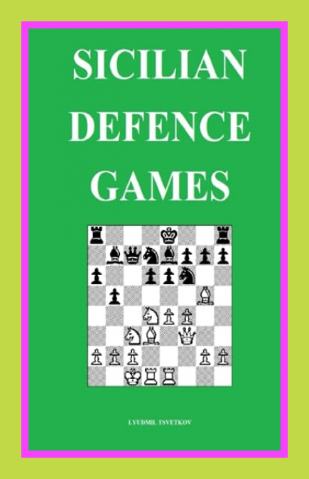 (Lyudmil Tsvetkov) Sicilian Defence Games PDF Format | by Kamille ...
