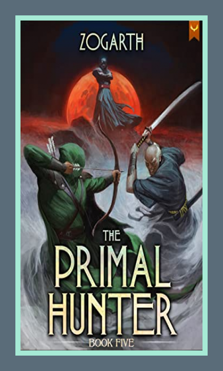 Zogarth ~ The Primal Hunter 5: A LitRPG Adventure eBook | by Lurline ...