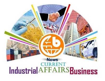 Current Affairs -Industrial Business | by Bradluther | Medium