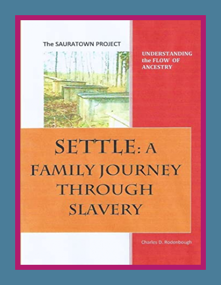 Charles D. Rodenbough | Settle: A Family Journey Through Slavery eBook | by Marjorie Kovacek ...