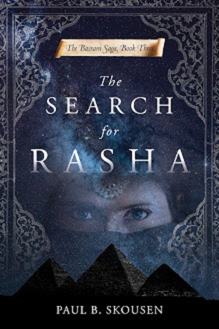 A Review of The Search for Rasha. by Paul B. Skousen | by Joel R ...