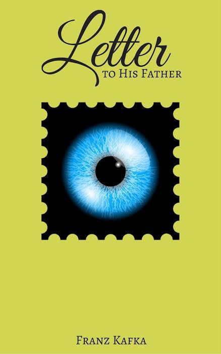 Book Review: Letter to His Father by Franz Kafka | by Edwin Setiadi ...