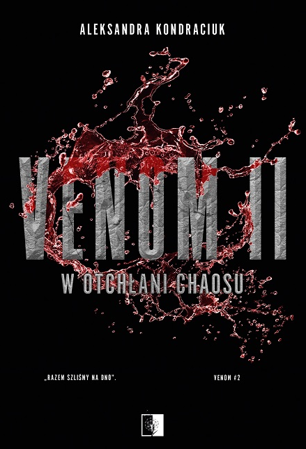 PDF Download Venom II. W otchłani chaosu (Venom, #2) By Aleksandra ...
