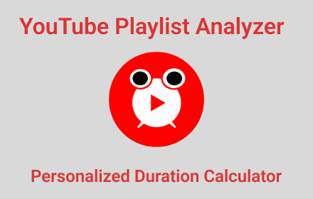 YouTube Playlist Length. A chrome extension that calculates how… | by ...