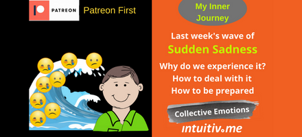 Sudden Sadness (Last week’s wave) Why do we experience it? How to ...