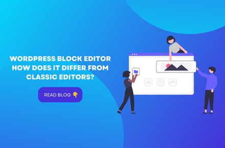 WordPress Block Editor — How Does It Differ From Classic Editors? | by ...
