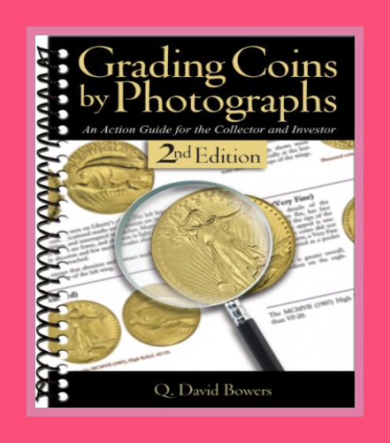 Q. David Bowers | Grading Coins By Photographs pdf | by Kirstin ...