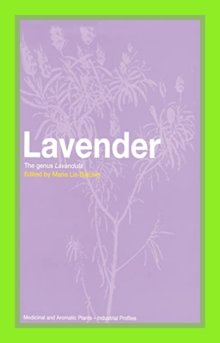 Maria Lis-Balchin: Lavender (Medicinal and Aromatic Plants — Industrial Profiles) | by Estrella ...