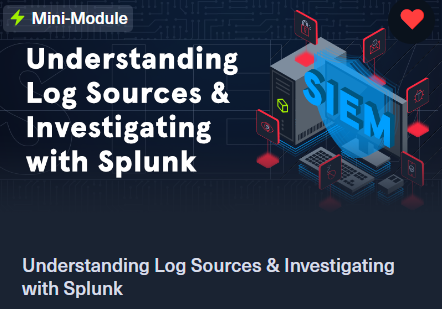 Walkthrough: Understanding Log Sources & Investigating with Splunk Mini ...