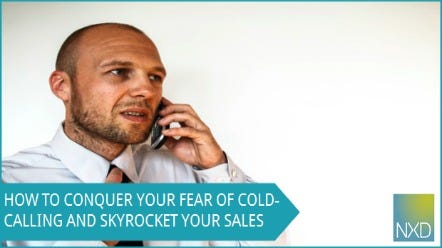 How to Conquer your Fear of Cold-calling and Skyrocket your Sales | by ...