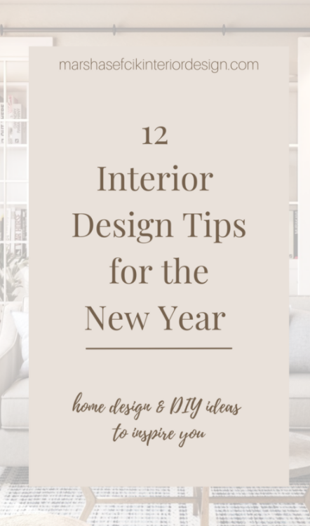 12 Interior Design Tips for the New Year | by Marsha Sefcik | Medium