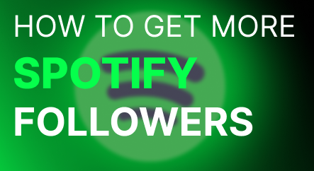 HOW TO GET MORE SPOTIFY FOLLOWERS | by Followerbase | Oct, 2023 | Medium