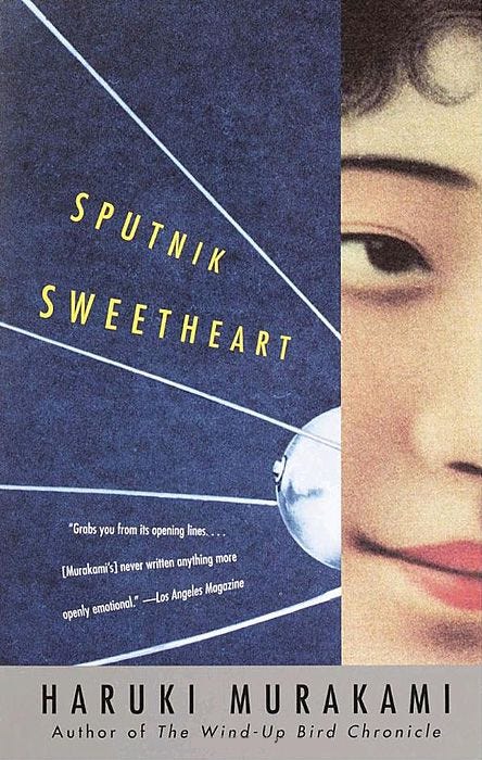 Book Review: Haruki Murakami’s “SPUTNIK SWEETHEART” | by Riya Saikia ...