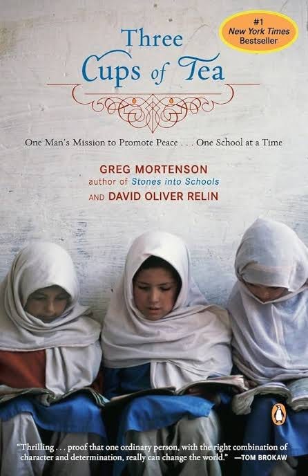 Three Cups of Tea: One Man’s Mission to Promote Peace…One School at a ...