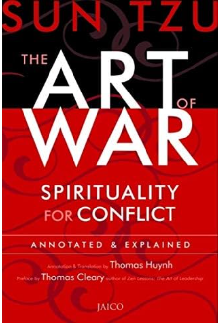 The Art of War — Spirituality for Conflict — Annotated & Explained by ...