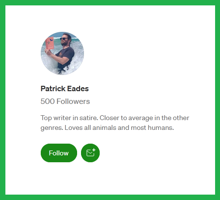 500 Followers Alert. Well done, Patrick Eades! | by Grandma Smillew ...