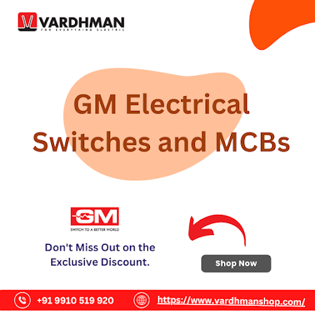 GM Electrical Switches and MCBs: The Best distributors in Delhi Market ...