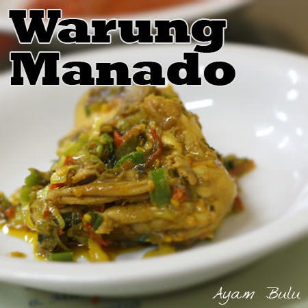 Warung Manado. Tidak banyak restoran yang menyajikan… | by Bobby Wongso ...