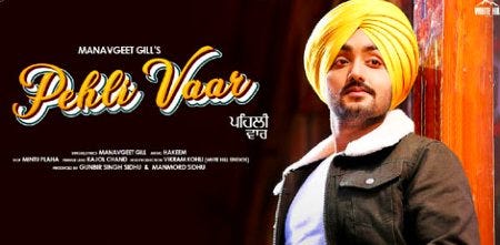 Pehli Vaar Lyrics | Manavgeet Gill | Hindi | English | Tamil | Punjabi ...