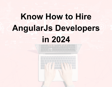 Know How to Hire AngularJs Developers in 2024 | by Aman Mishra | Medium