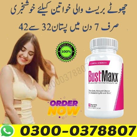 BustMaxx TabletIn Pakistan 03000378807@Welcom.. | by Dr.Faroo Bhai ...