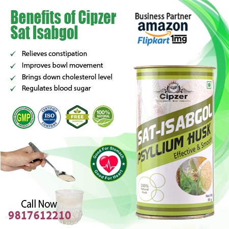 Sat Isabgol is an effective way to cleanse your colon & helps in proper ...