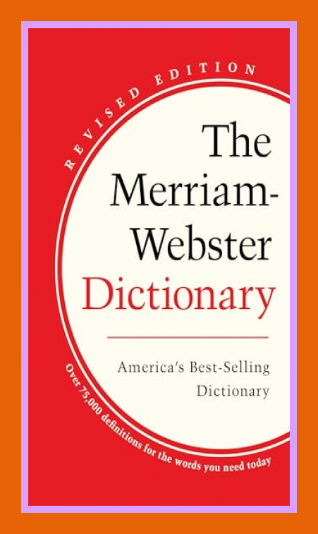 Merriam-Webster ~ The Merriam-Webster Dictionary, Kindle Edition eBook ...