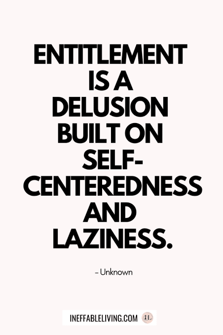 HOW TO STOP FEELING ENTITLED TO PEOPLE IN YOUR LIFE. | by Smart Success ...