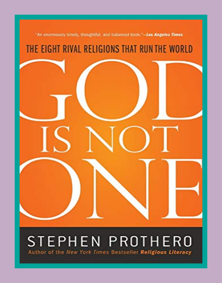 (Stephen Prothero) God Is Not One: The Eight Rival Religions That Run ...
