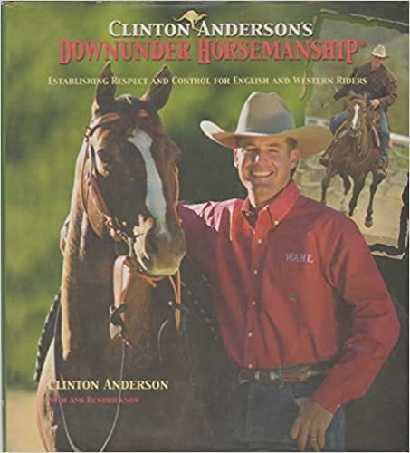 READ/DOWNLOAD@# Clinton Anderson’s Downunder Horse | by READ/DOWNLOAD ...