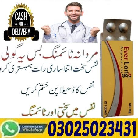 Everlong Tablets in Sargodha ! 03025023431 ! It Now | by OpenTeleSale ...