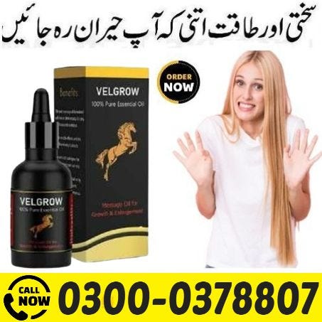 Velgrow Oil In Peshawar!… -> (0300–0378807) | by Dr. Iqra Faisal | May ...