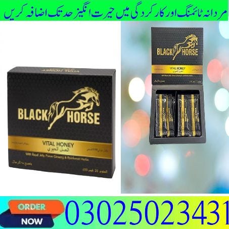 Black Horse Vital Honey Price in Lahore ! 0302.5023431 | For You | by ...