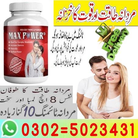 MaxPower Capsules In Lahore % 03025023431 % Making | by Bdvdbhrhrh | Medium