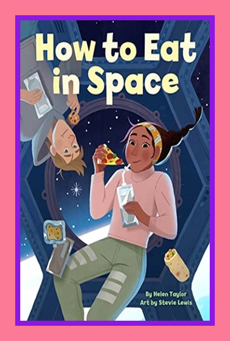 (Helen Taylor) How to Eat in Space PDF Format | by Dr. Susie Hahn | Sep ...