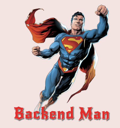 Super Backend Man — How to become an awesome backend developer | by ...
