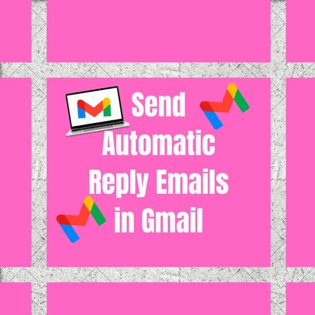 How to Send Automatic Reply Emails in Gmail - Arslan In - Medium