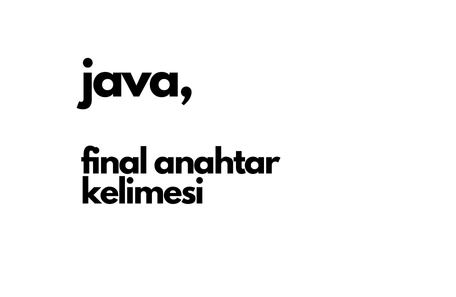 Java Final Anahtar Kelimesi. Merhaba arkadaşlar, bu yazıda final… | by Ercan Kertisci | Jan ...