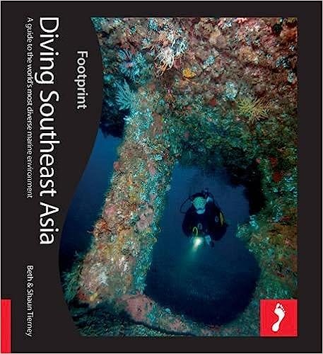 READ/DOWNLOAD@! Diving Southeast Asia: A guide to Asia’s tropical seas ...
