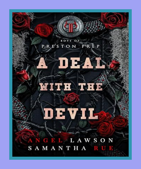 Angel Lawson ~ A Deal with the Devil: Brother’s Best Friend Dark High ...